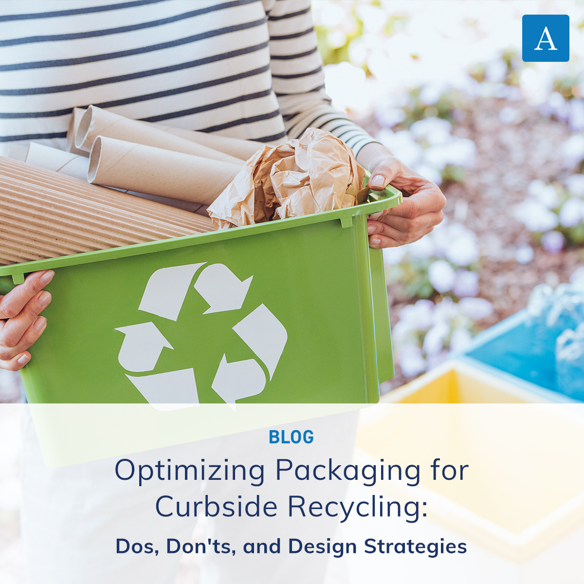 Optimizing Packaging for Curbside Recycling: Dos, Don'ts, and Design ...